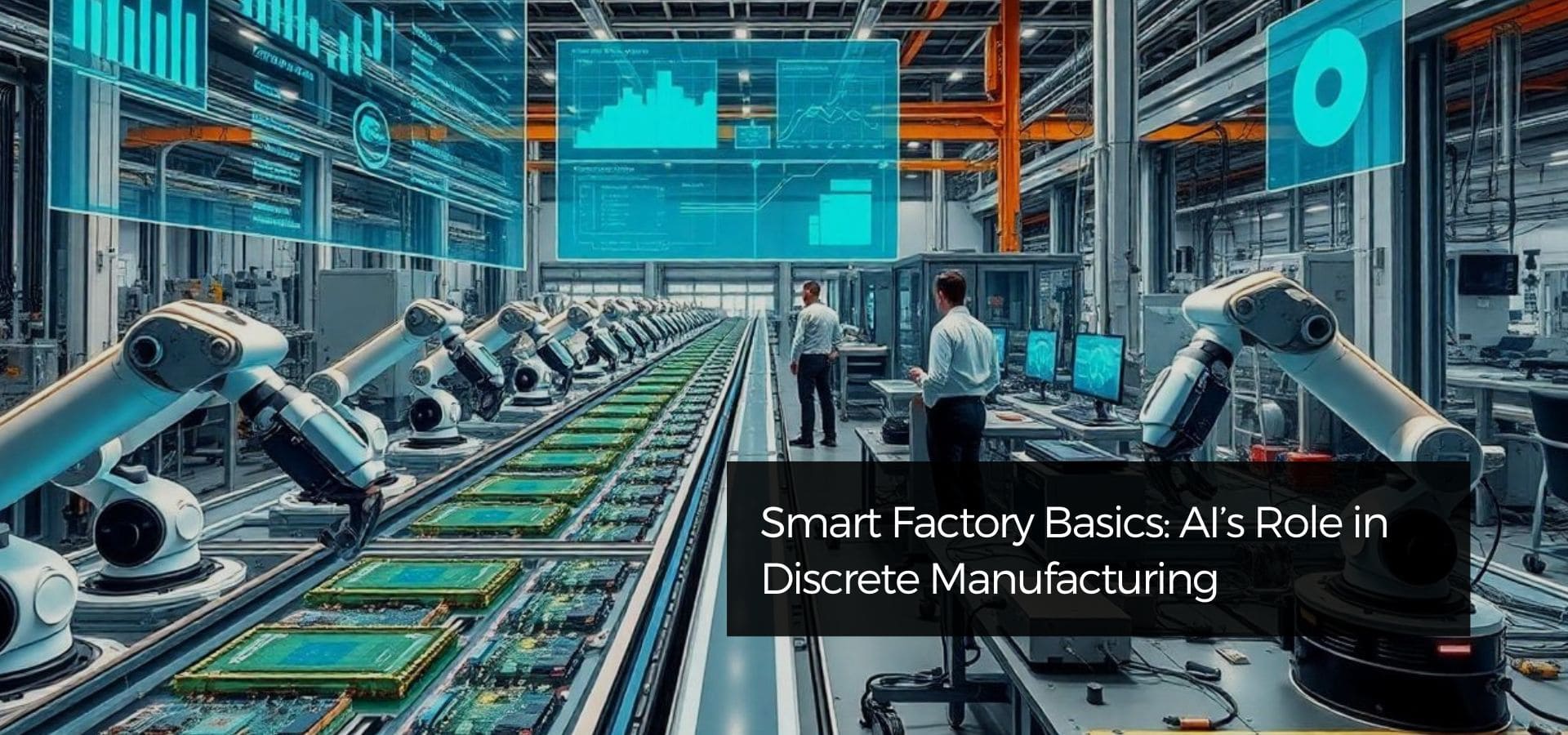 Smart Factory Basics: AI’s Role in Discrete Manufacturing