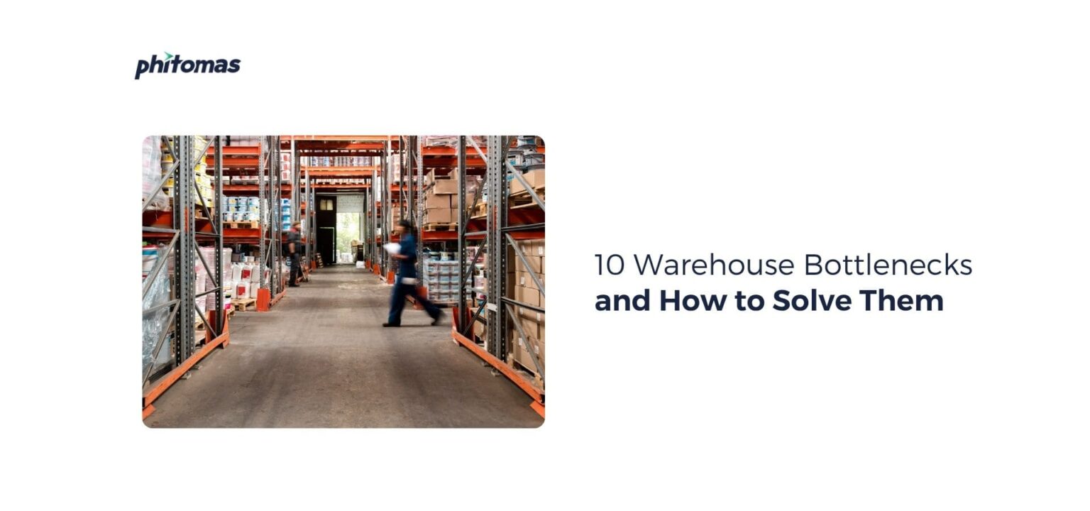 10 Common Warehouse Bottlenecks and How to Solve Them